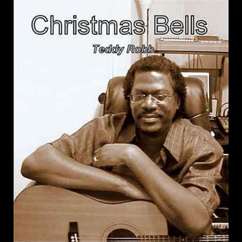 Amazon.com: Christmas Bells : Teddy Robb: Digital Music