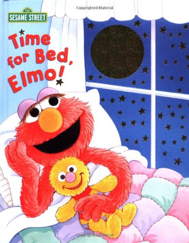 Time for Bed, Elmo (Sesame Street): Albee, Sarah, Swanson, Maggie ...