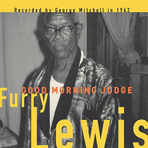 Play Good Morning Judge by Furry Lewis on Amazon Music