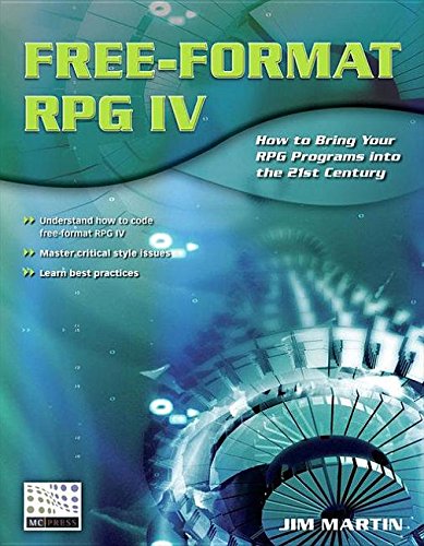 Buy Free-Format RPG IV: How to Bring Your RPG Programs Into the 21st ...