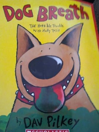 Dog Breath: Dav Pilkey: 9780439598392: Amazon.com: Books