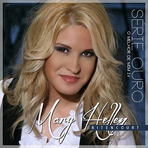 Sério Ouro: O Melhor de Mim IV von Mary Hellen Bitencourt bei Amazon ...