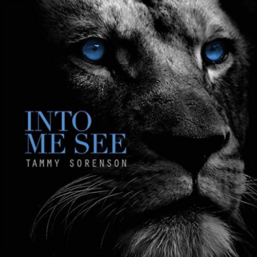 Amazon.com: Into Me See : Tammy Sorenson: Digital Music