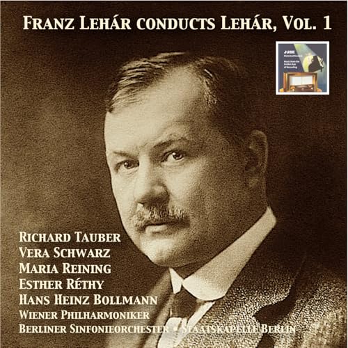 Masterpieces of Operetta: Franz Lehár Conducts Lehár, Vol. 1 ...