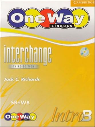 Buy Interchange Third Edition One Way Intro B Student's Book/Workbook with Self-Study Audio CD ...