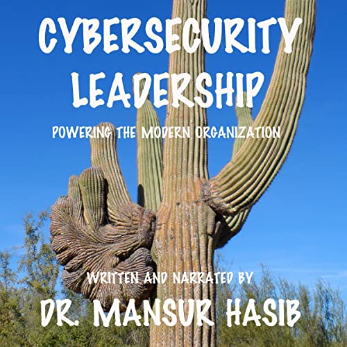 Amazon.com: Cybersecurity Leadership: Powering the Modern Organization ...