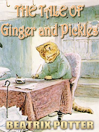 The Tale of Ginger and Pickles : Picture Books for Kids, Perfect ...