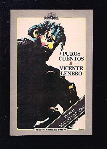 Amazon.com: Puros cuentos: 9789681506735: Lenero, Vicente: Libros