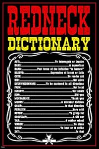 Amazon.com: Hilarious Redneck Vocabulary Reference Dictionary Poster ...