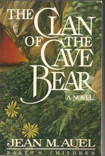 The Clan of the Cave Bear: Book 1 (Earth's Children S.): Amazon.co.uk ...