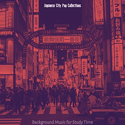 Background Music for Study Time by Japanese City Pop Collections on ...