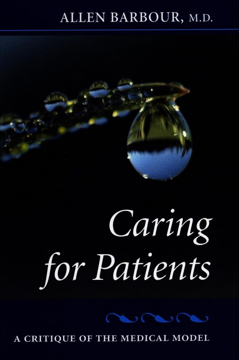 Caring for Patients: A Critique of the Medical Model: 9780804723893 ...