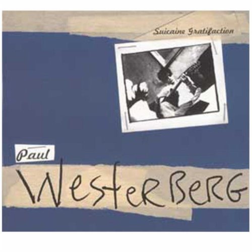 Spiele Suicaine Gratification von Paul Westerberg auf Amazon Music ab