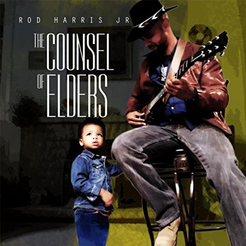 Amazon Music - Rod Harris, Jr.のThe Counsel of Elders - Amazon.co.jp
