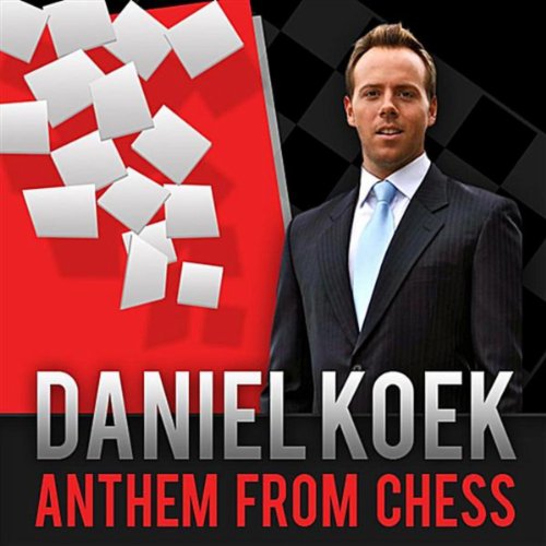 Amazon.com: Anthem from Chess : Daniel Koek: Digital Music