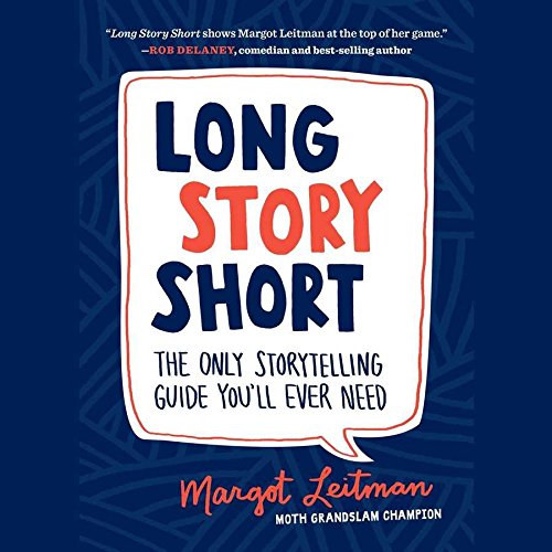 Buy Long Story Short: The Only Storytelling Guide You'll Ever Need ...