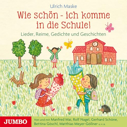 Wie schön - Ich komme in die Schule! by Ulrich Maske, Robert Metcalf ...