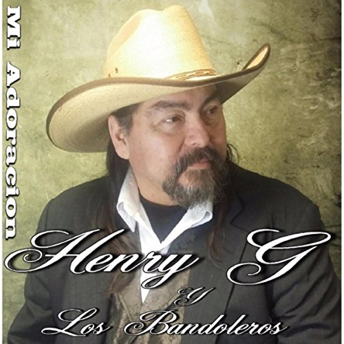 Reproducir Mi Adoracion de Henry G y los Bandoleros en Amazon Music