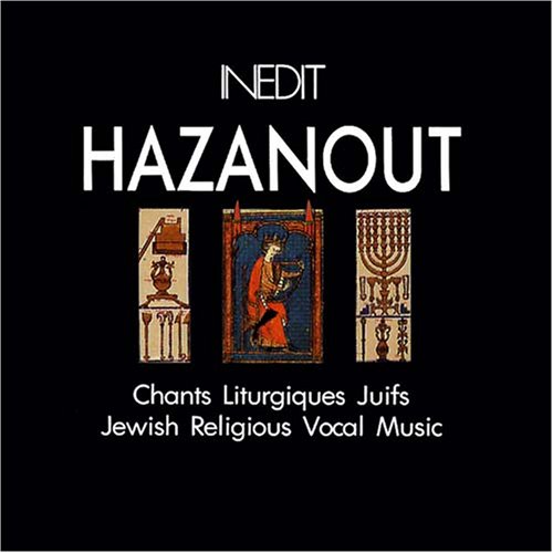 Hazanout - Chants Liturgiques Juifs: Compilation: Amazon.fr: CD et Vinyles}