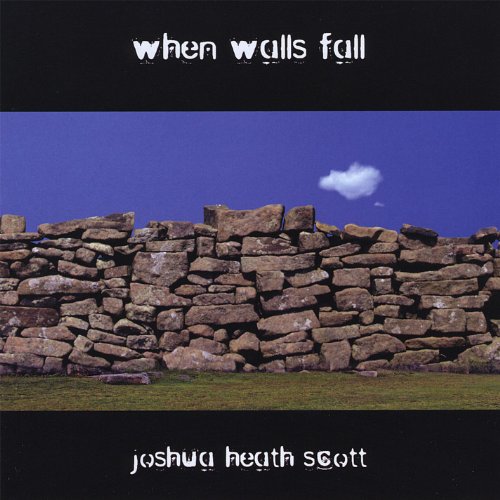 Play When Walls Fall by Joshua Heath Scott on Amazon Music