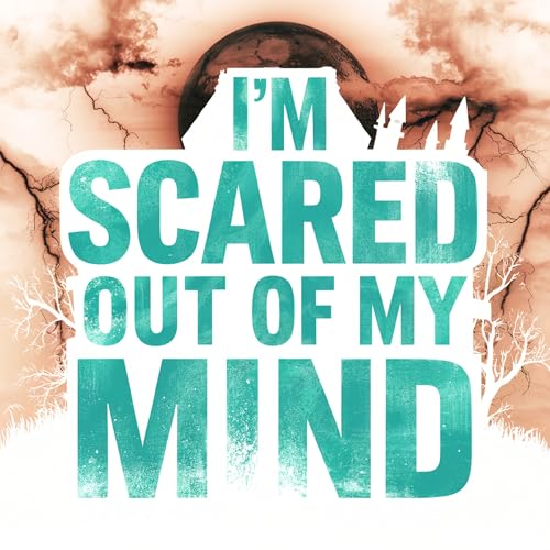 I'm Scared Out Of My Mind by Viral Sound Empire & Afraid & Terrified ...