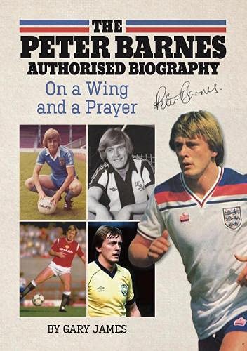 The Peter Barnes Authorised Biography: Amazon.co.uk: James, Gary ...