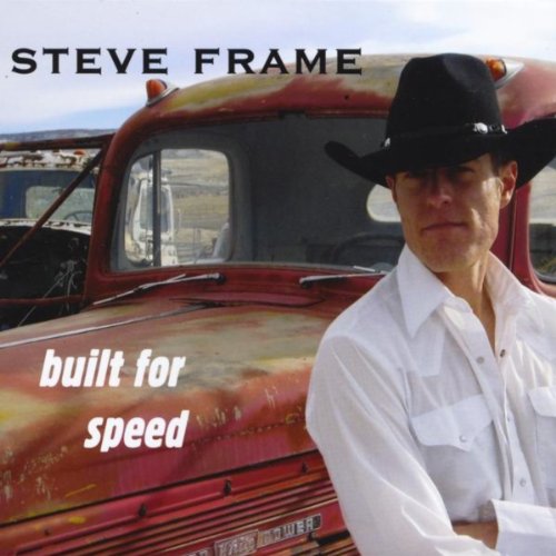Play Built for Speed by Steve Frame on Amazon Music