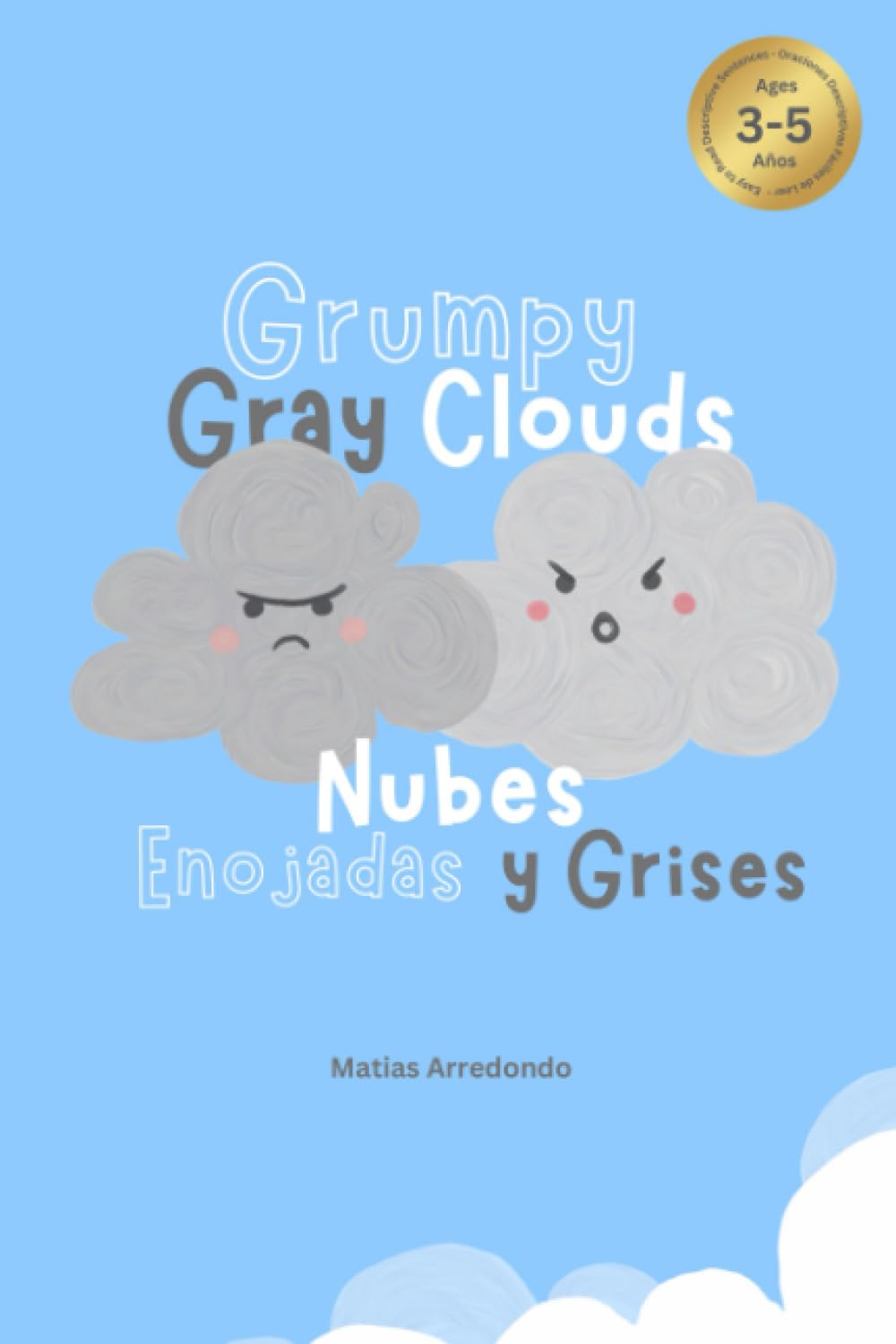 Amazon.com: Grumpy Gray Clouds / Nubes Enojadas y Grises (Bilingual ...