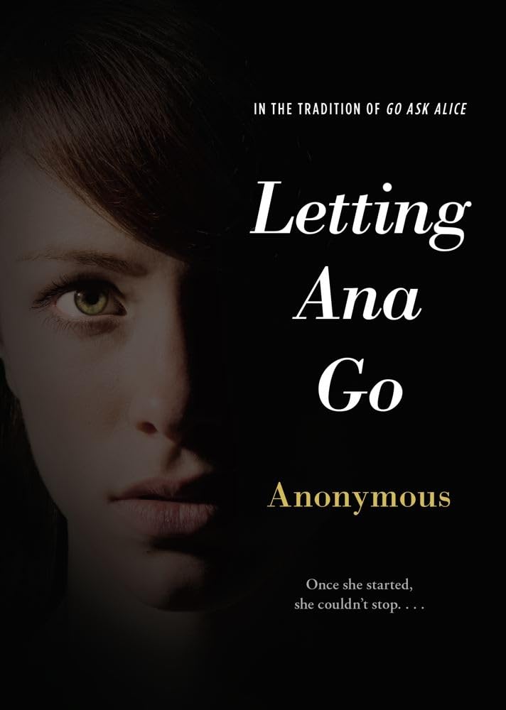 Amazon.com: Letting Ana Go (Anonymous Diaries): 9781442472136 ...