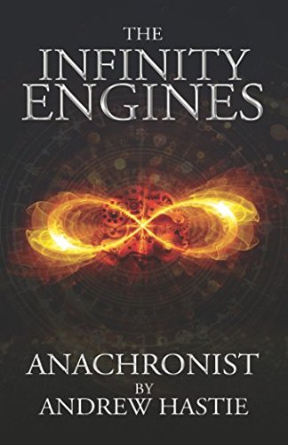 Anachronist (Infinity Engines): Amazon.co.uk: Hastie, Andrew ...