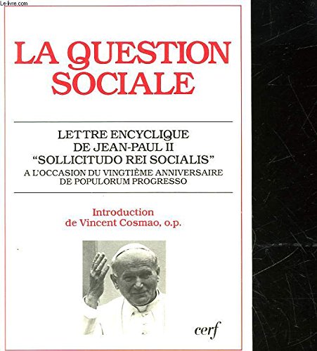 Sollicitudo Rei Socialis: Encyclical Letter Of The Supreme Pontiff John ...