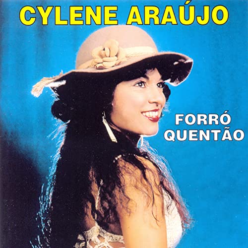 Amazon Music - Cylene AraújoのForró Quentão - Amazon.co.jp