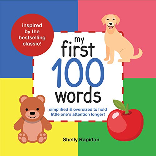 My First 100 Words: Simplified and Oversized to Hold Little One's ...