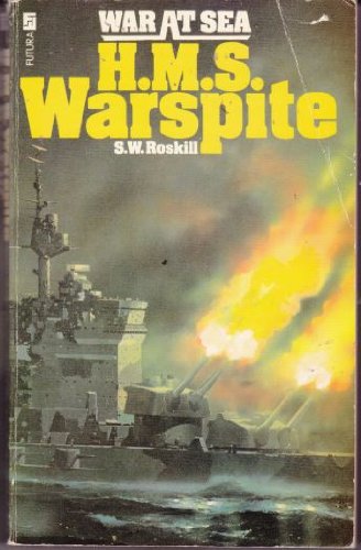HMS "Warspite" : The Story of a Famous Battleship (War at Sea S ...