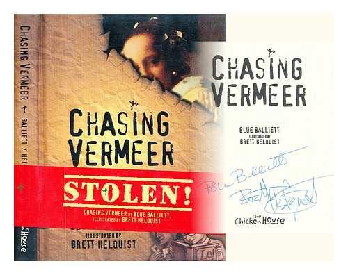 Chasing Vermeer : Balliett, Blue, Helquist, Brett: Amazon.co.uk: Books