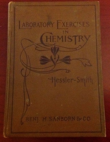 Laboratory Exercises in Chemistry: John C. Hessler: Amazon.com: Books