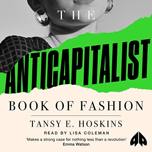 Amazon.com: Stitched Up: The Anti-Capitalist Book of Fashion (Audible ...