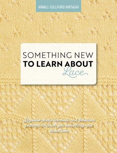 Something New to Learn About Lace: unknown author: 9781999785925 ...