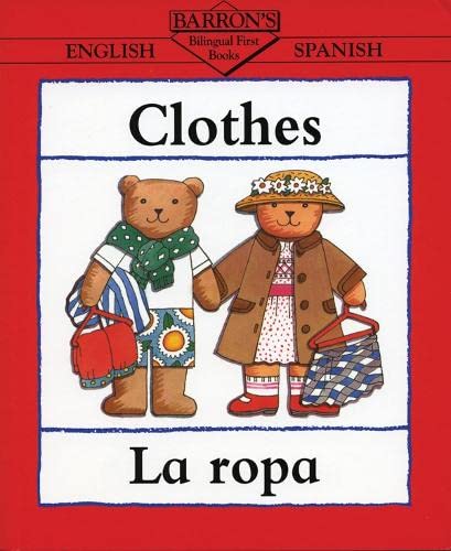 Clothes/La Ropa (Bilingual First Books/English-Spanish): Beaton, Clare ...