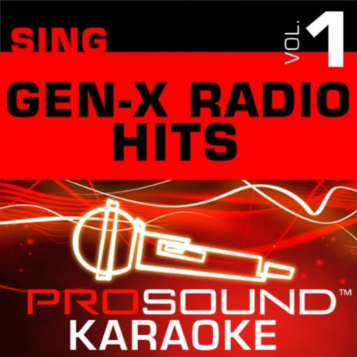 Sing Gen-X Radio Hits - Sing-a-Long-Vol. 1 - Amazon.com Music