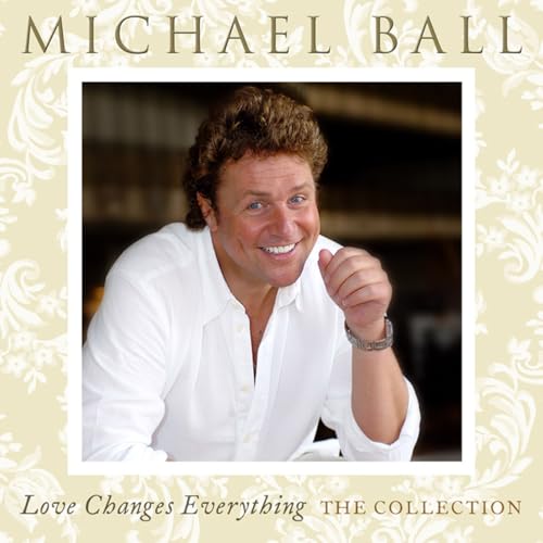 Play Love Changes Everything: The Collection by Michael Ball on Amazon ...