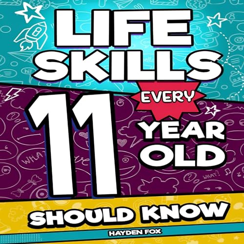 Amazon.com: Life Skills Every 12 Year Old Should Know: An Essential Handbook for 12 Year Old ...