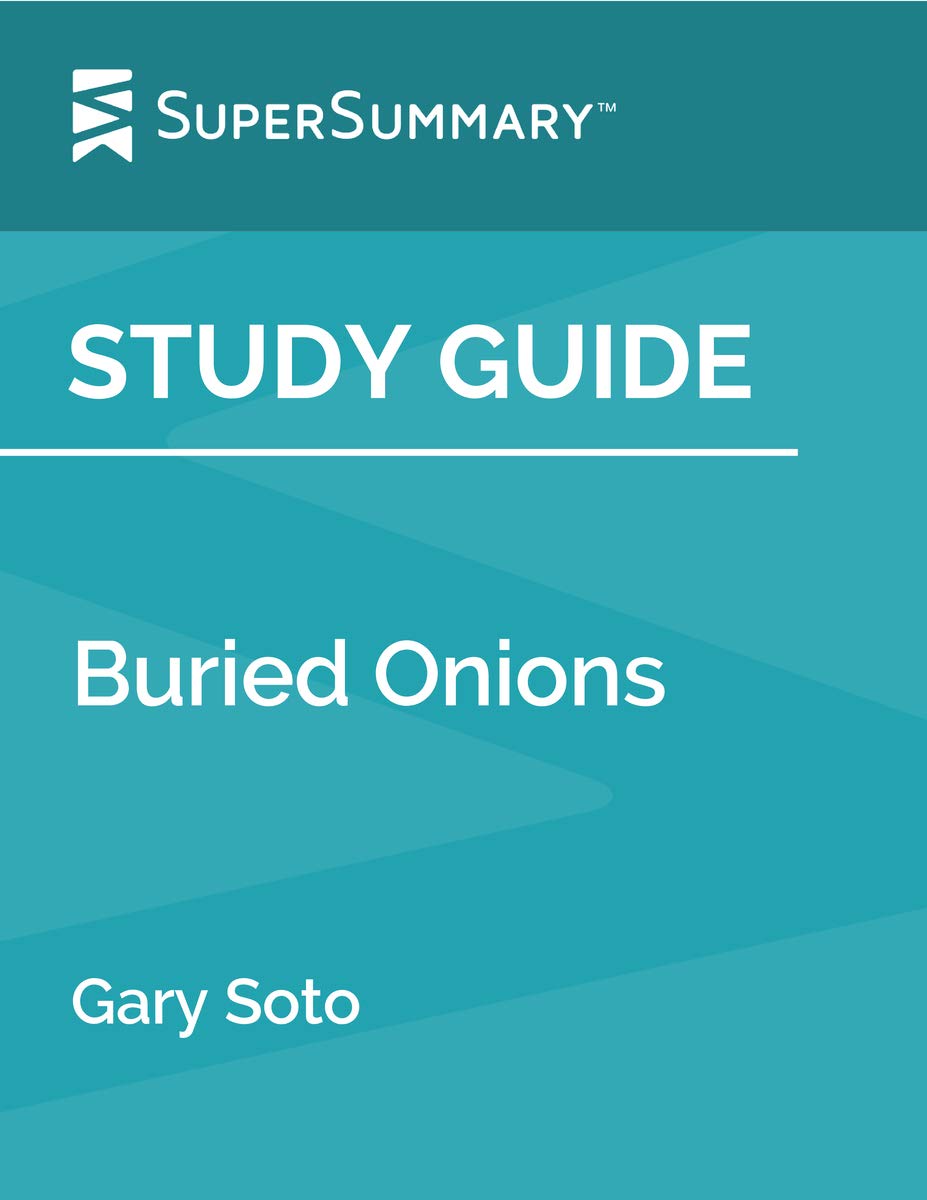 Amazon.com: Study Guide: Buried Onions by Gary Soto (SuperSummary ...