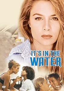 It's in the water: Amazon.fr: Keri Jo Chapman, Teresa Garrett, Derrick ...