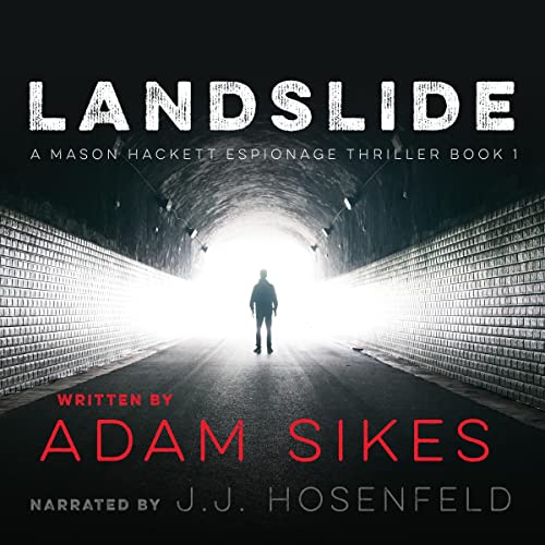 Amazon.com: Landslide: A Mason Hackett Espionage Thriller, Book 1 ...
