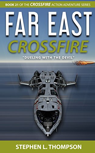 Far East Crossfire: “Dueling with the Devil” (Crossfire Action ...