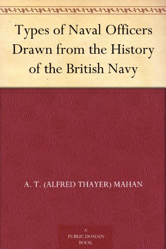Amazon.co.jp: Types of Naval Officers Drawn from the History of the ...