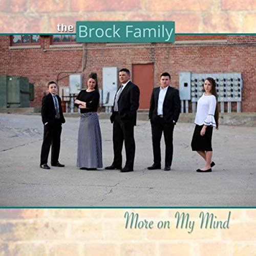 Amazon.com: More On My Mind : The Brock Family: Digital Music
