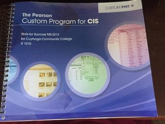 Pearson Custom Program for CIS, Skills for Success MS 2013 for Cuyahoga Community College IT ...