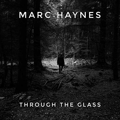 Play Through The Glass by Marc Haynes on Amazon Music Unlimited